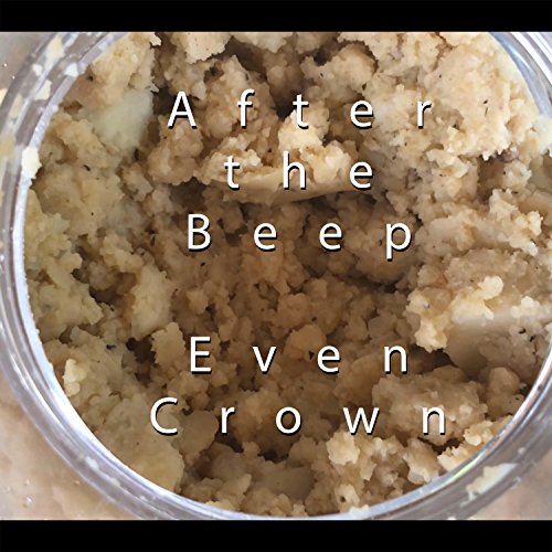 After the Beep by Even Crown on Amazon Music - Amazon.com