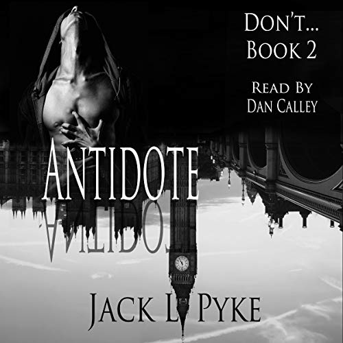 Amazon.com: Antidote: Don't..., Book 2 (Audible Audio Edition): Jack L ...