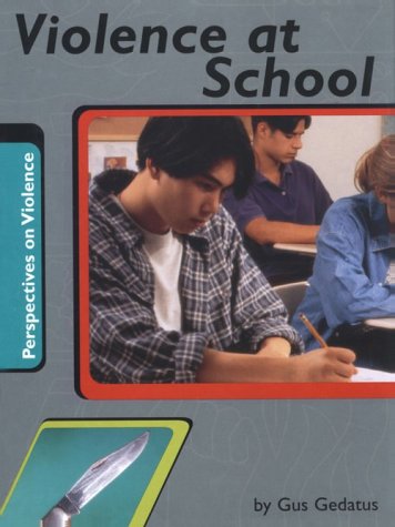 Violence at School (Perspectives on Violence): Gedatus, Gustav ...