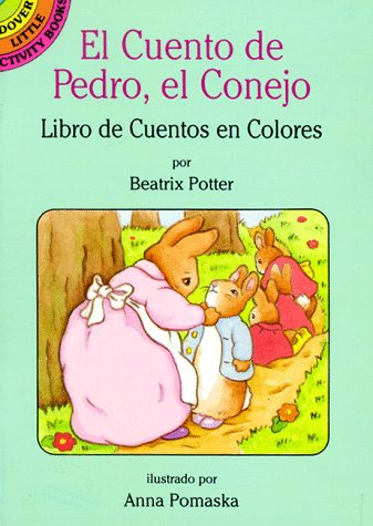 El Cuento de Pedrito Conejo / The Tale of Peter Rabbit (Dover Little ...