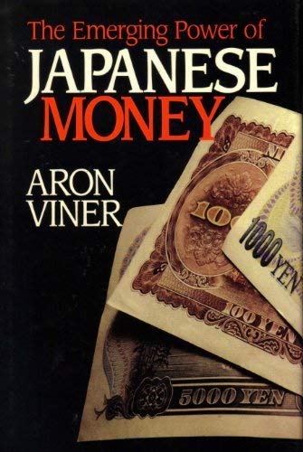 Amazon.com: The Emerging Power of Japanese Money: 9781556230714: Viner ...