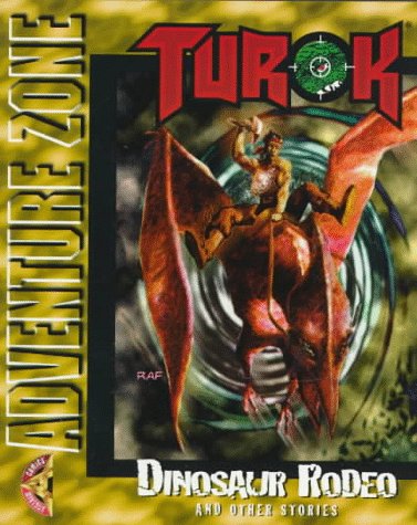 Dinosaur Rodeo (Acclaim Adventure Zone): Skolnick, Evan, West, Kevin ...