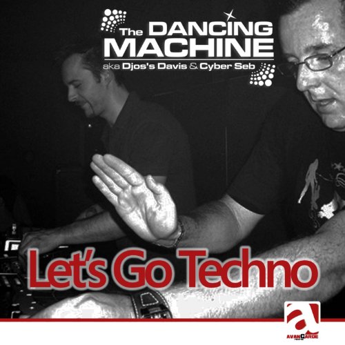 Amazon.com: Let's Go Techno : The Dancing Machine: Digital Music