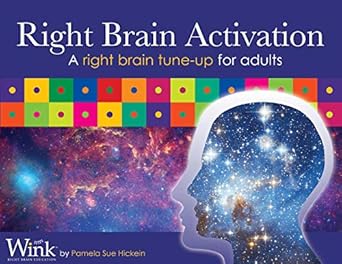Right Brain Activation: A Right Brain Tune-up for Adults eBook ...