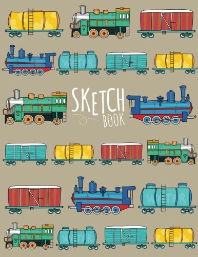 Sketchbook: Cute Trains! (Machines) Sketching Journal / Blank Drawing ...