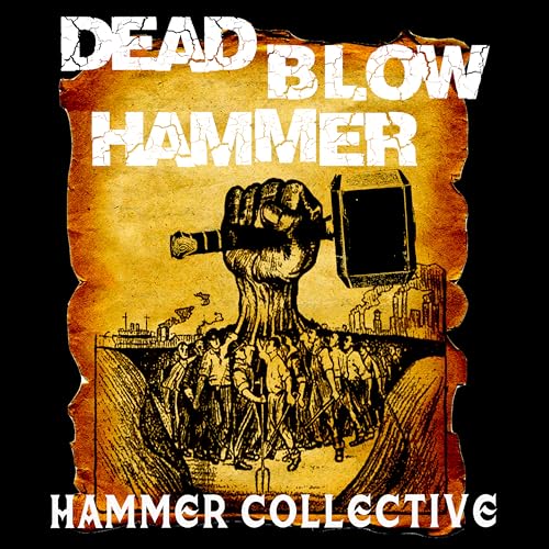 Amazon.co.jp: Hammer Collective : Dead Blow Hammer: Digital Music