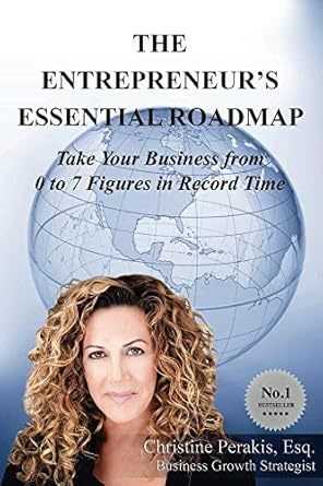 Amazon.com: The Entrepreneur's Essential Roadmap: Take Your Business ...