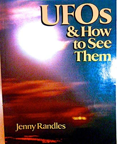 Amazon.com: Ufo's and How to See Them: 9780806902975: Randles, Jenny: Books