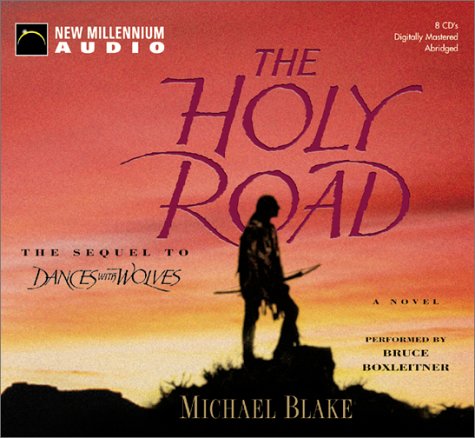 Amazon.com: The Holy Road: 9781590070673: Blake, Michael, Boxleitner ...