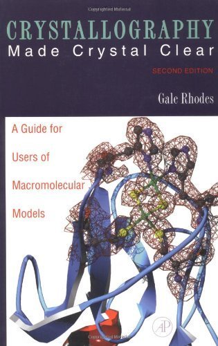 Crystallography Made Crystal Clear, Second Edition: A Guide for Users ...