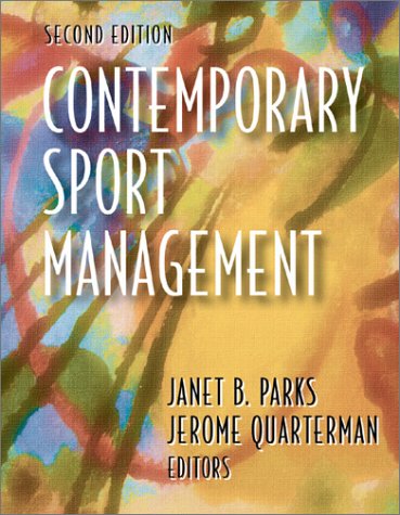 Contemporary Sport Management : Parks, Janet B., Zanger, Beverly R.K ...