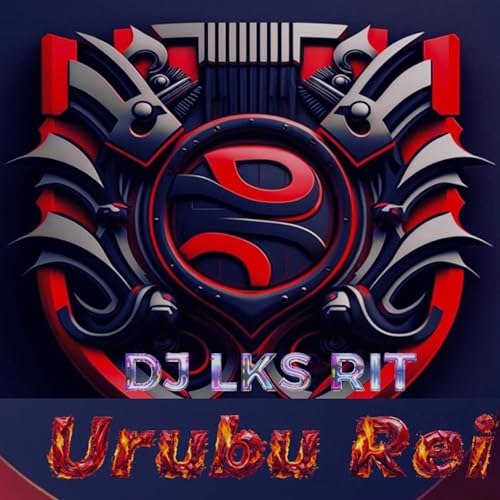 Play Urubu Rei by DJ LKS RIT on Amazon Music