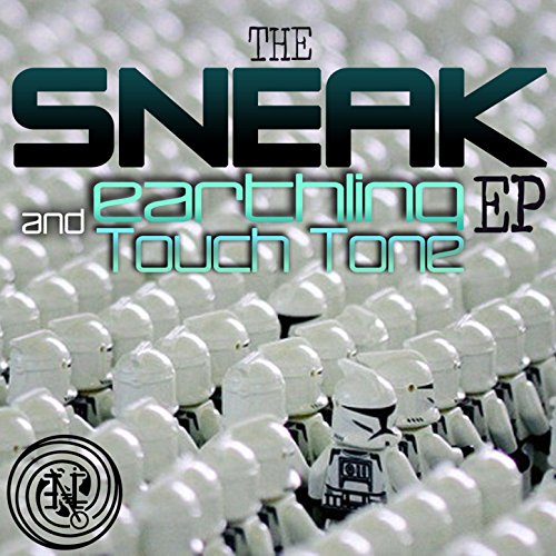 Play The Sneak EP by Earthling, Touch Tone on Amazon Music
