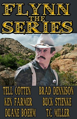 Flynn the Series (The Nations): Farmer, Ken, Cotten, Tell, Dennison ...