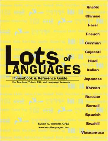 Lots of Languages: Worline, Susan A.: 9780972082303: Amazon.com: Books