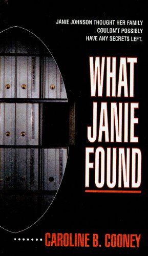 What Janie Found: Caroline B. Cooney: 9780756911126: Amazon.com: Books
