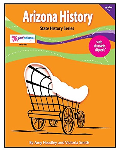 Arizona History Unit (SIX Literacy-Based Lessons): Amy Headley ...