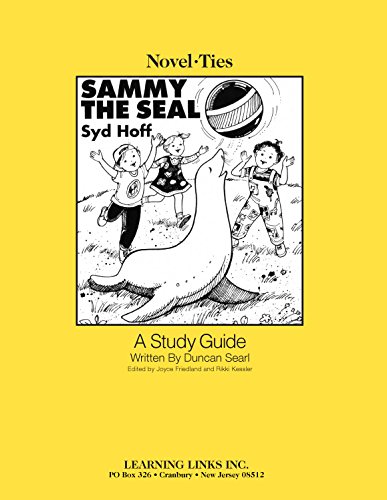 Sammy the Seal: Novel-Ties Study Guide: Syd Hoff: 9780767509718: Amazon ...