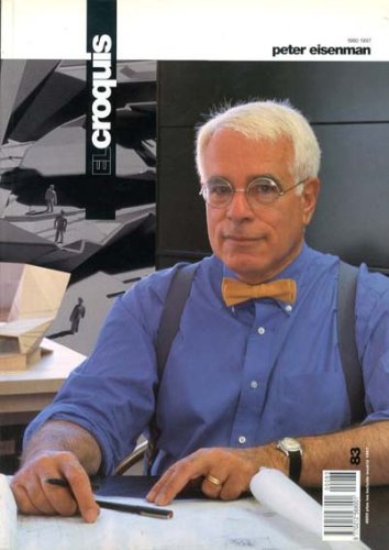 EL CROQUIS 83 (1997 - I): PETER EISENMAN 1990-1997 : (EISENMAN, PETER ...