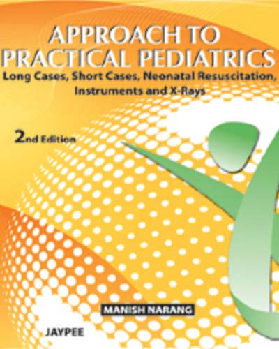 Approach to Practical Pediatrics: 9789350250938: Medicine & Health ...