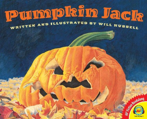 Pumpkin Jack (AV2 Fiction Readalong): Hubbell, Will: 9781621279143 ...