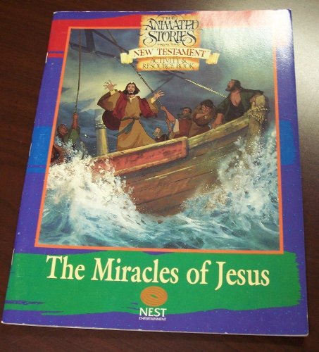 The Animated Stories From the New Testament: The Miracles of Jesus ...