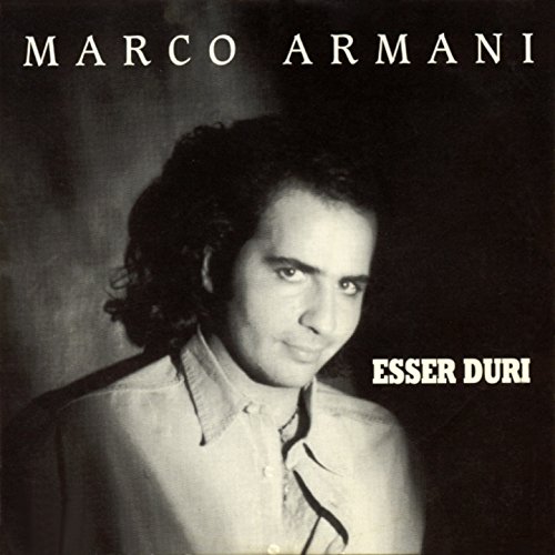 Amazon.com: Esser duri : Marco Armani: Digital Music
