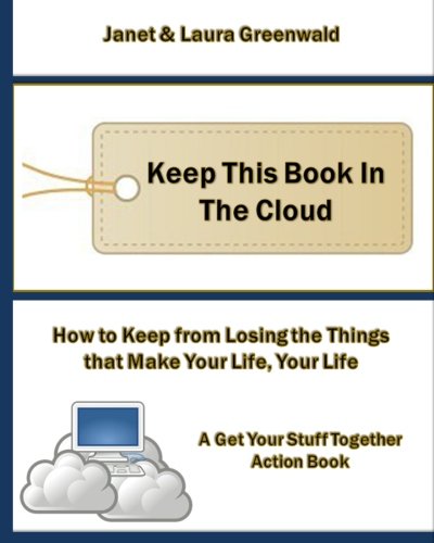 Keep This Book In The Cloud: Greenwald, Laura, Greenwald, Janet ...