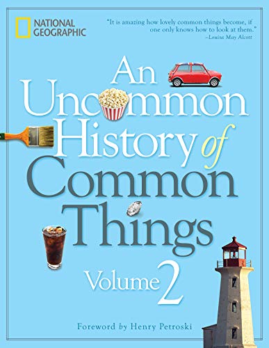 An Uncommon History of Common Things, Volume 2 - Kindle edition by ...