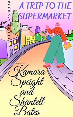 A Trip to the supermarket: Children's book - Kindle edition by Bates ...