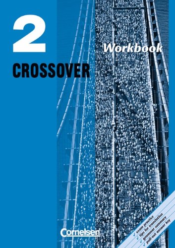 Crossover 2. Workbook. 12./13. Klasse. New Edition: Ein Lehrwerk für ...