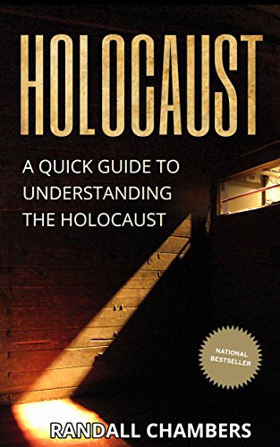 Holocaust: A Quick Guide to Understanding the Holocaust (Holocaust ...