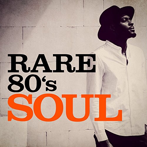 Play Rare 80's Soul by VARIOUS ARTISTS on Amazon Music
