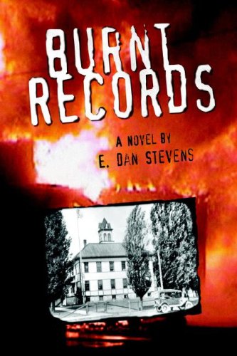 Burnt Records: Stevens, E. Dan: 9781598581461: Amazon.com: Books