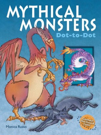 Mythical Monsters Dot-to-Dot: Russo, Monica: 9781402708664: Amazon.com ...