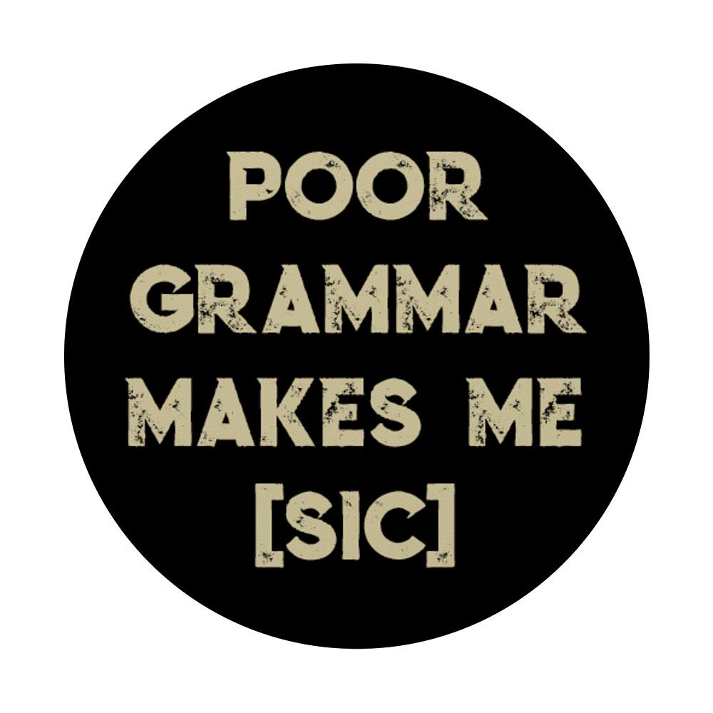 Poor Grammar Memes Memebase Grammar All Your Memes In Our Base