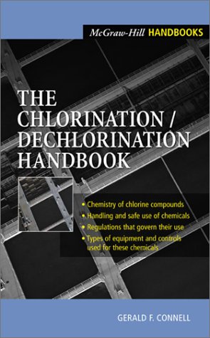 The Chlorination/Dechlorination Handbook: Connell, Gerald F ...