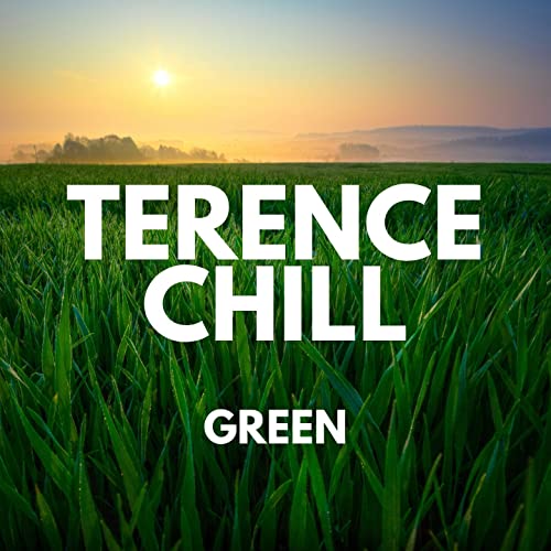 Play Green by Terence Chill on Amazon Music Unlimited