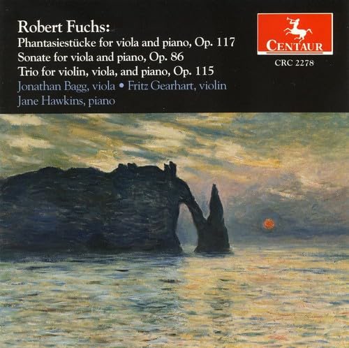 Fuchs: Chamber Music for Viola : Jonathan Bagg, Fritz Gearhart, Jane ...