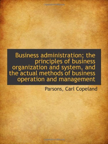Amazon.com: Business administration; the principles of business ...
