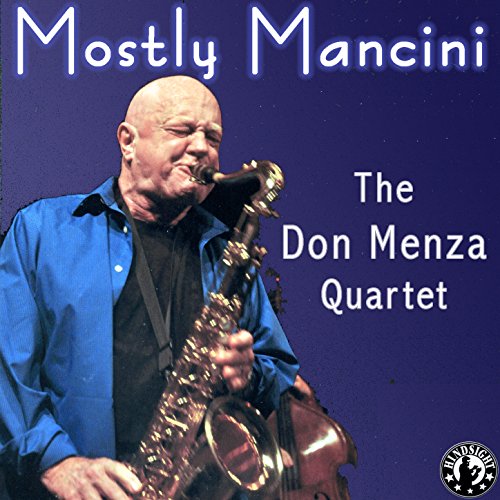 Play Mostly Mancini - With a Jazz Touch by The Don Menza Quartet on ...