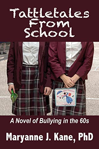 Tattletales From School: A Novel of Bullying in the 60s - Kindle ...