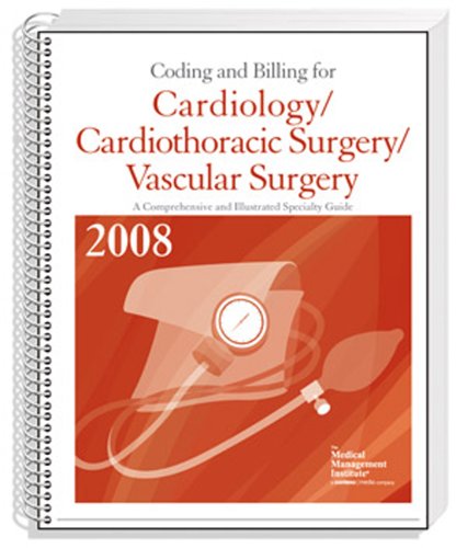 Coding and Billing for Cardiology/Cardiothoracic Surgery/Vascular ...