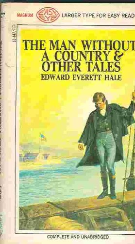 The Man Without a Country & Other Tales: Edward Everett Hale: Amazon ...