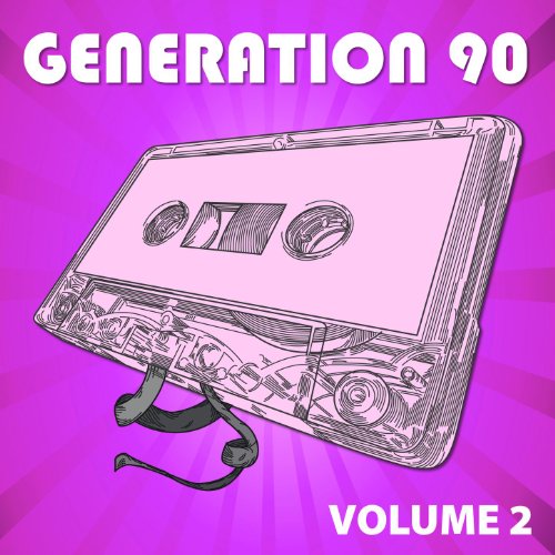 Amazon Music - Generation 90のGeneration 90 Vol. 2 - Amazon.co.jp