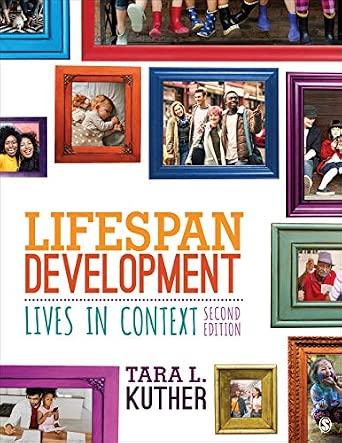 Lifespan Development: Lives in Context: Kuther, Tara L.: 9781544332277 ...