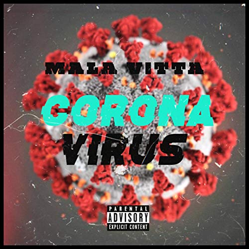 Play Coronavirus by Mala Vitta on Amazon Music