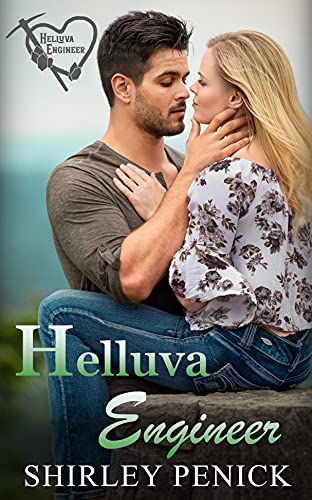 Helluva Engineer: A second chance romance - Kindle edition by Penick, Shirley. Literature ...