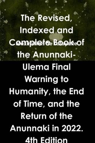 The Revised, Indexed and Complete Book of the Anunnaki-Ulema Final ...