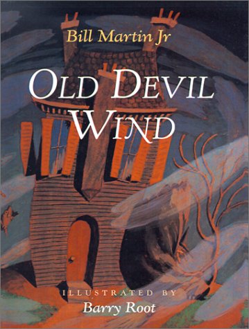 Old Devil Wind: Bill Martin Jr., Barry Root: 9780613004299: Amazon.com ...